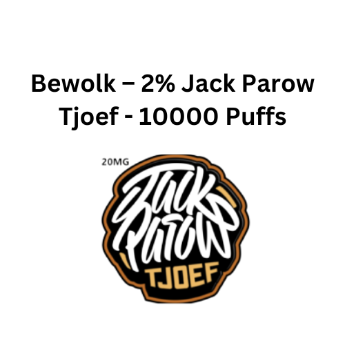 Bewolk – 2% Jack Parow Tjoef - 10000 Puffs - GT Vape - Fourways